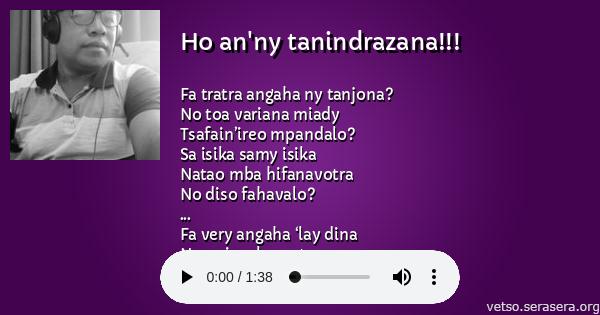 HO AN'NY TANINDRAZANA!!! - AORN - Tononkalo Malagasy
