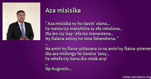 AZA MISISIKA - Np Augustin - Tononkalo Malagasy