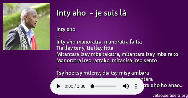 Inty aho - Je suis là - Ny Ala Zohimbato - Tononkalo Malagasy